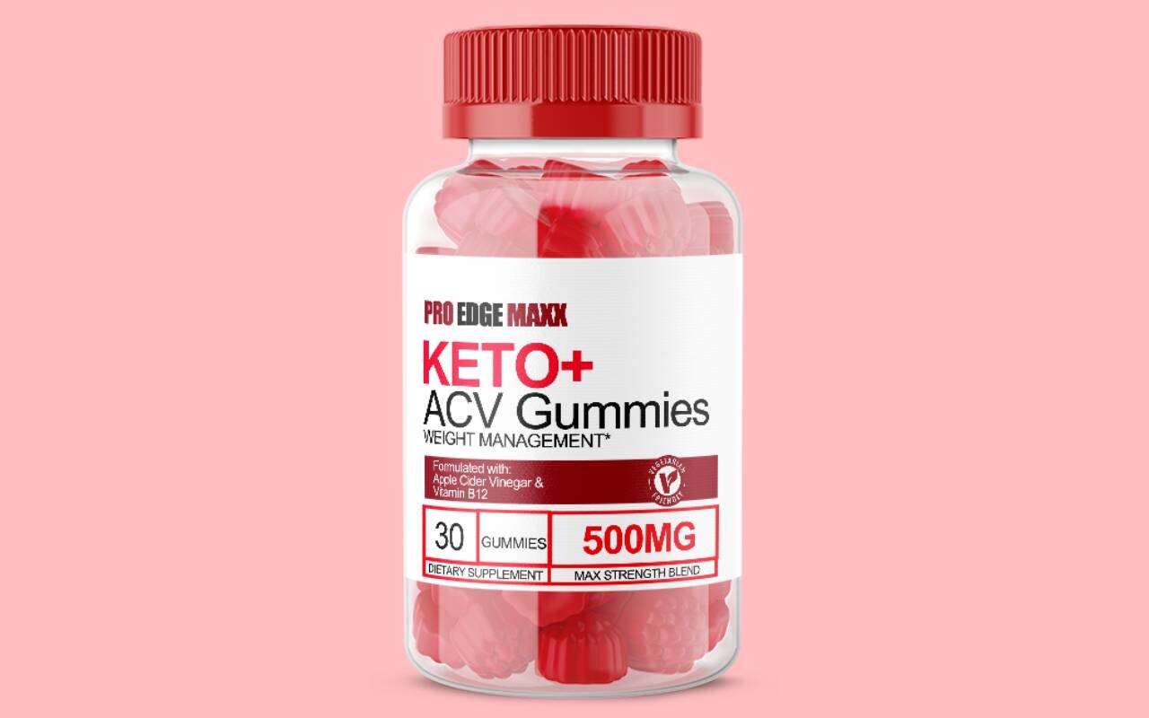 Pro Edge Maxx Keto ACV Gummies: Benefits, Facts, and Real Results You ...
